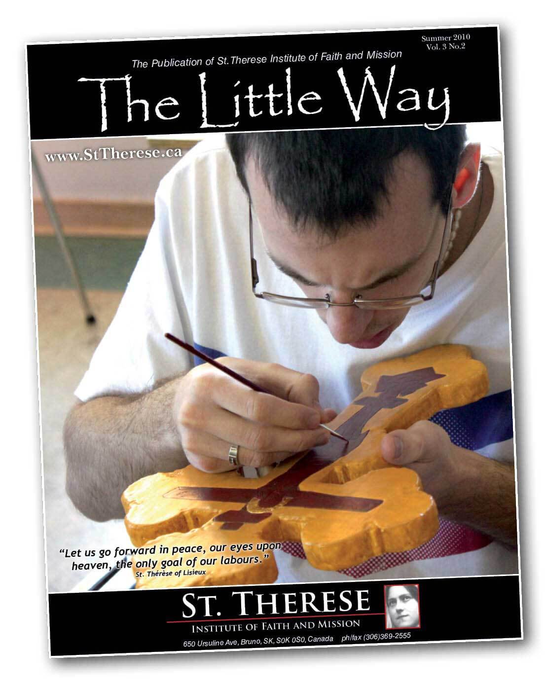 The-Little-Way_v3n2_Summer-2010 – St Therese Institute of Faith and Mission